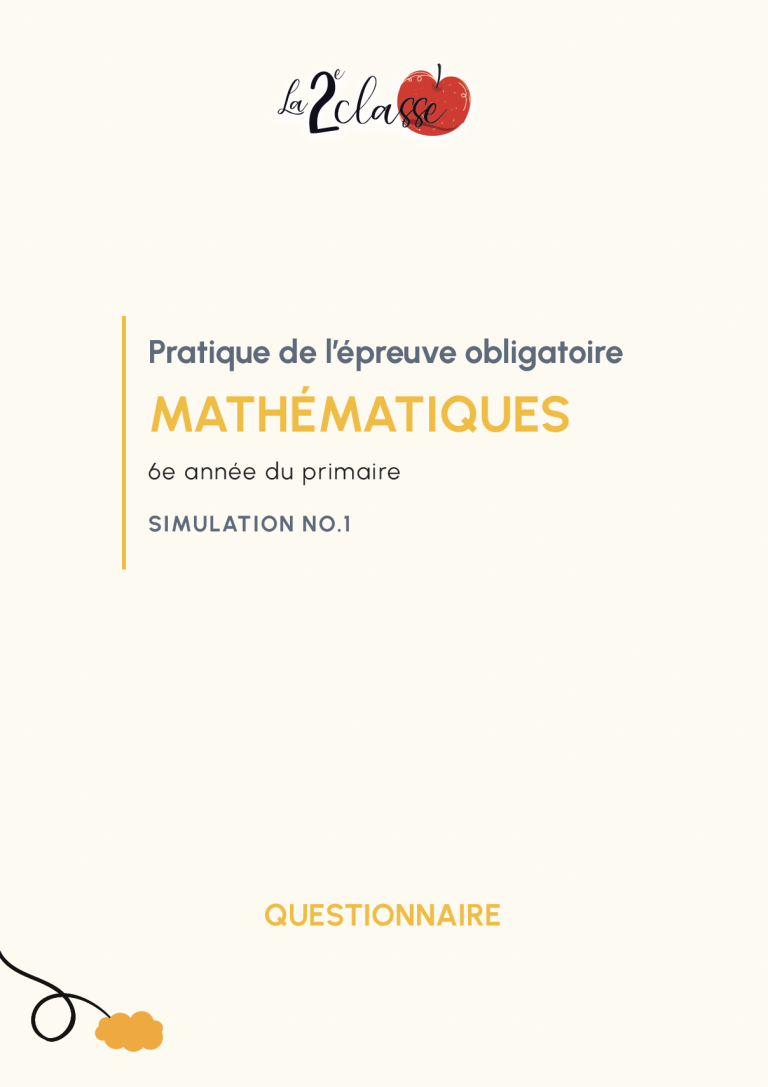 Simulation d’examen de mathématiques – 6e année | Épreuve ministérielle